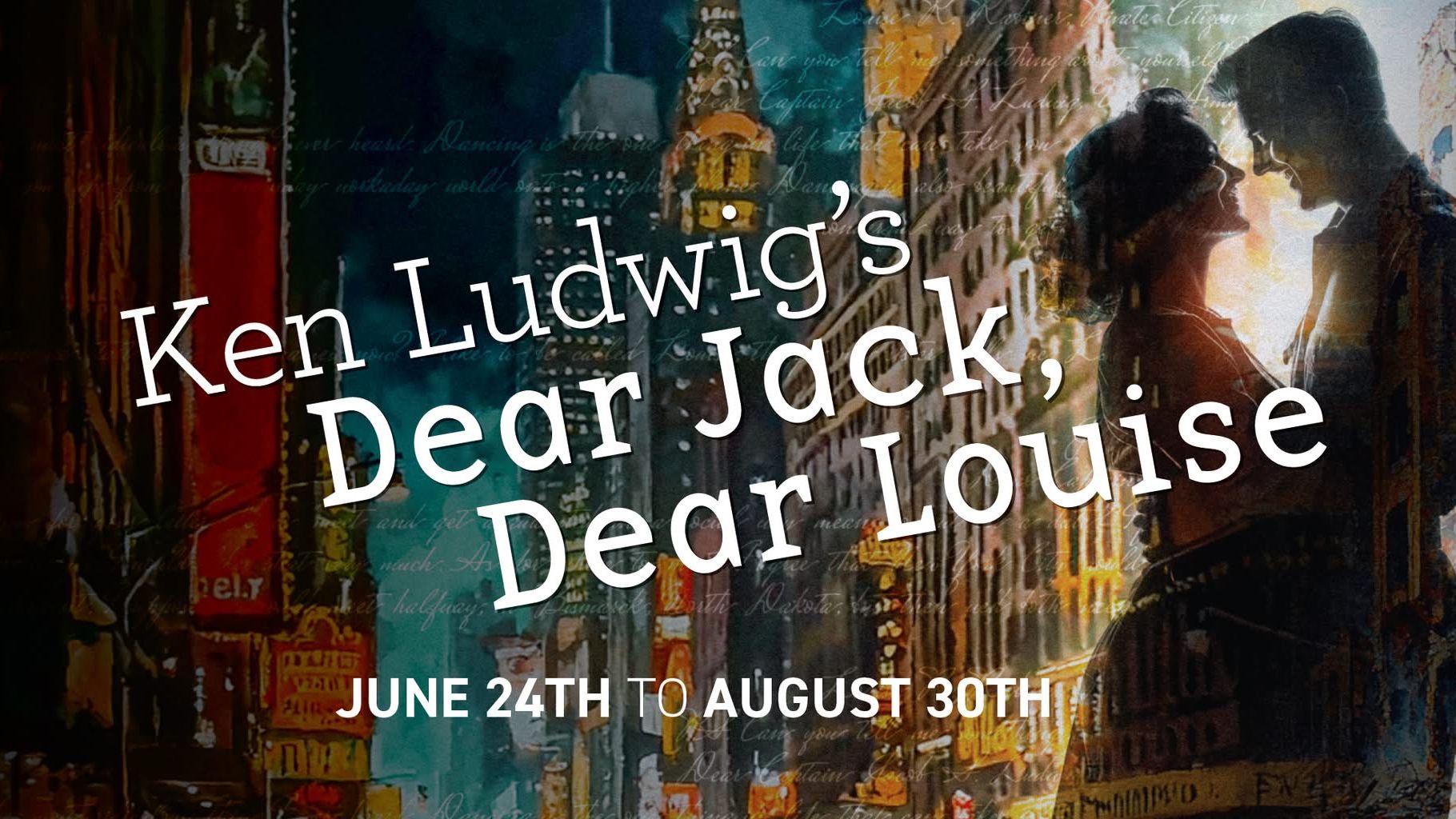 Ken Ludwig's Dear Jack, Dear Louise