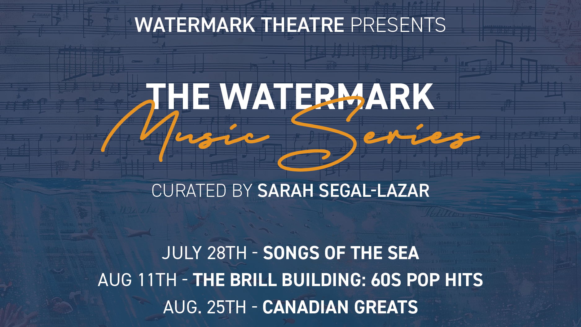 Watermark Music Series - Songs of Land & Sea