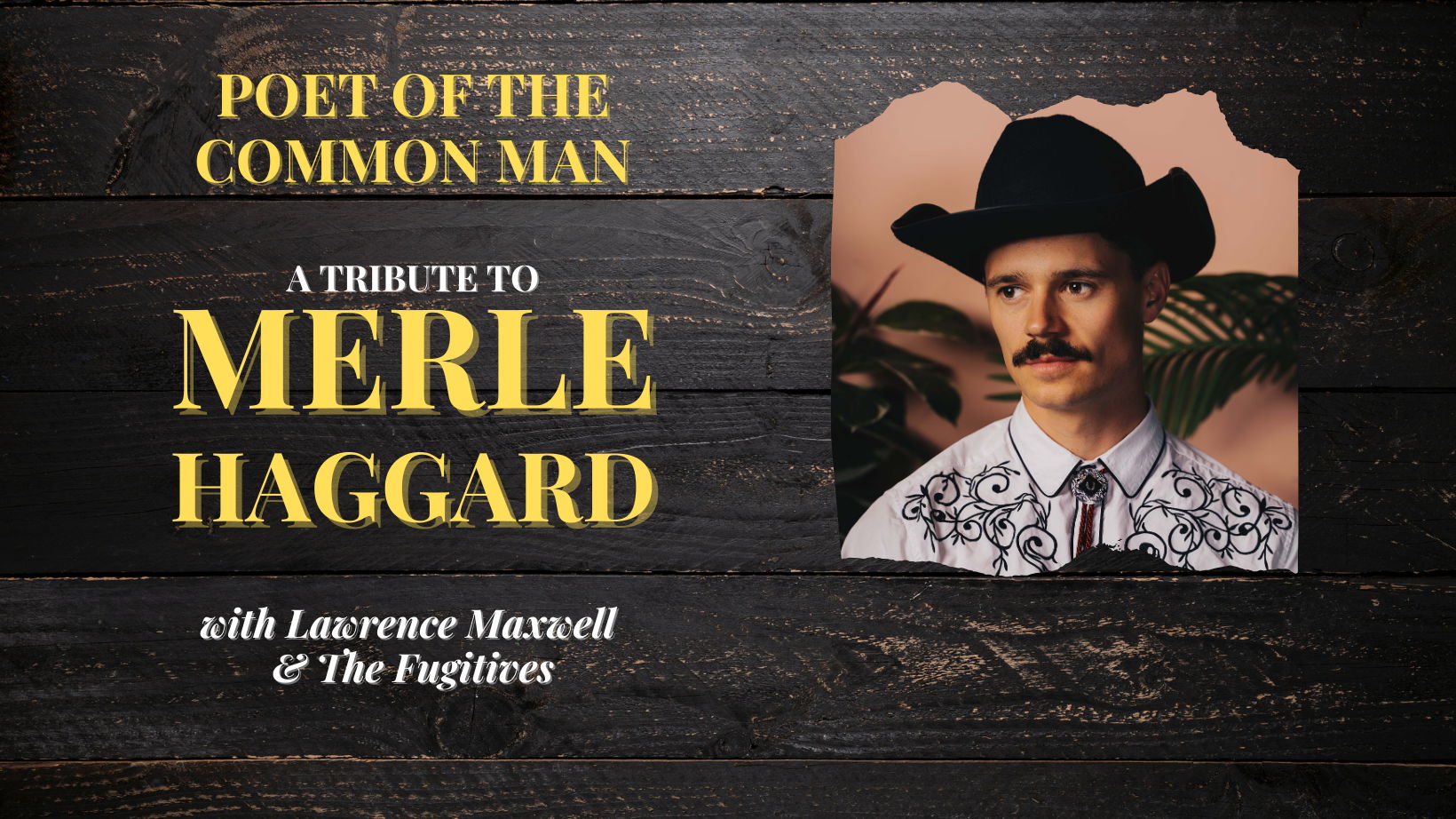 Poet of the Common Man: A Tribute to Merle Haggard - September 13th ...