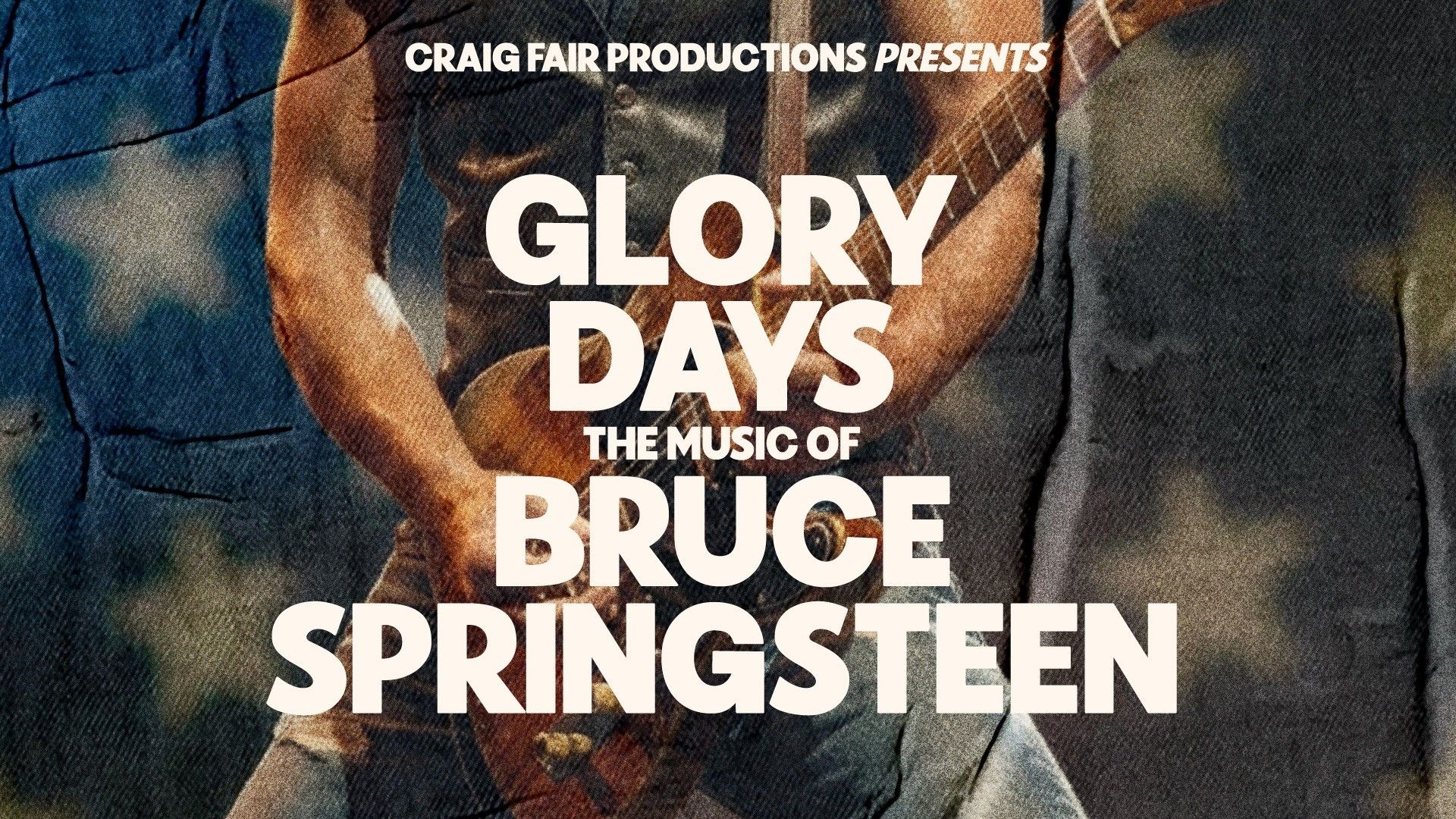 Glory Days: The Music of Bruce Springsteen - January 31st - $55 - Doors ...