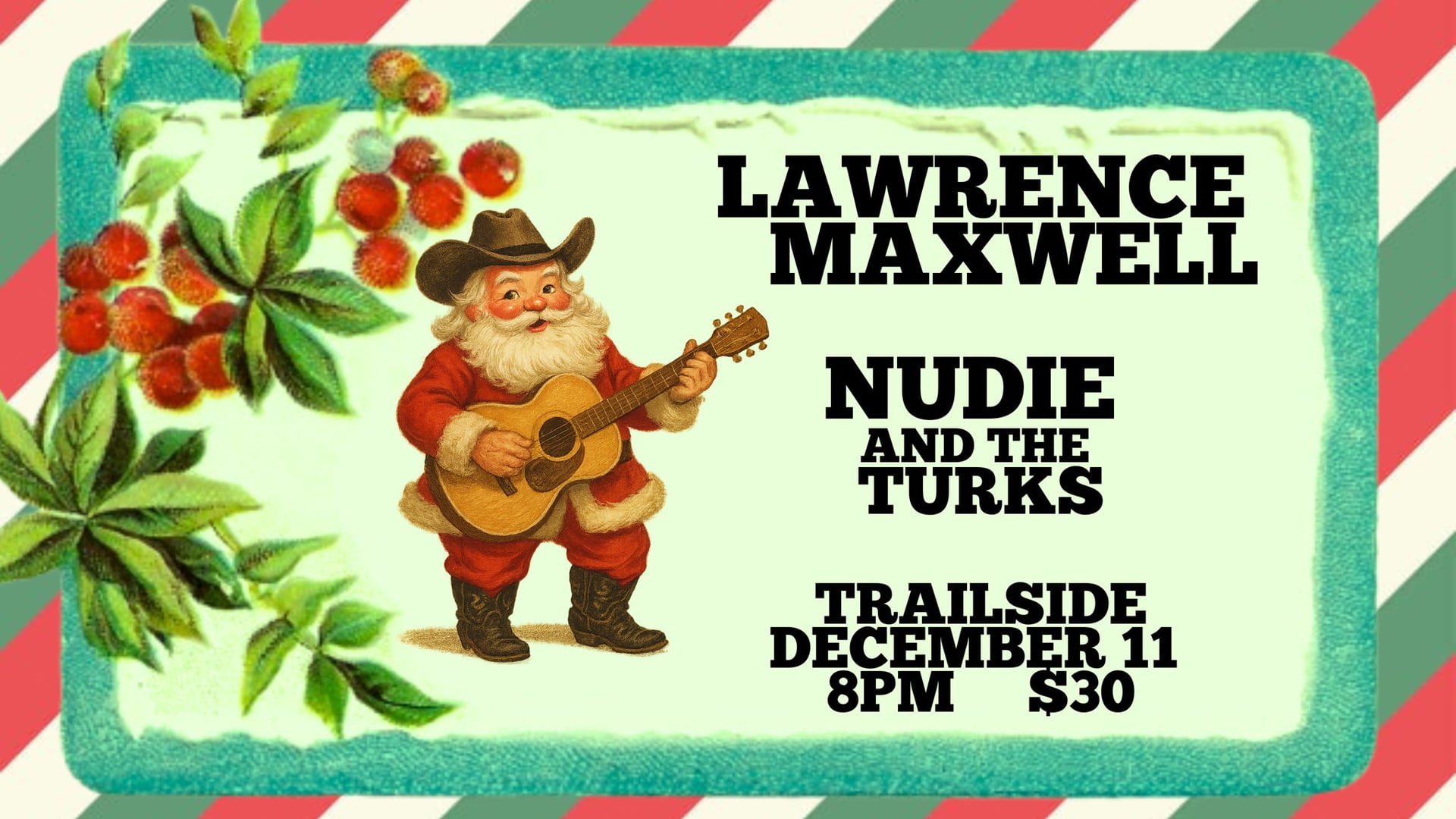 Deck the Halls! A Country Christmas w/ Lawrence Maxwell & Nudie and the ...