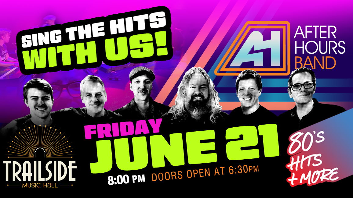 After Hours Band - June 21st - $35 - Doors 6:30 PM *SOLD OUT